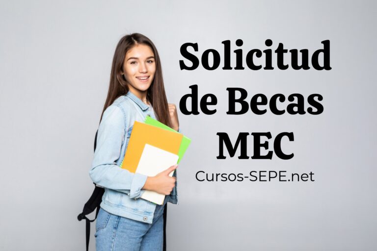 Becas MEC o MEFP: Todo lo que necesitas saber y solicitudes en 2026