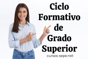 Ciclo Formativo de Grado Superior - Cursos SEPE