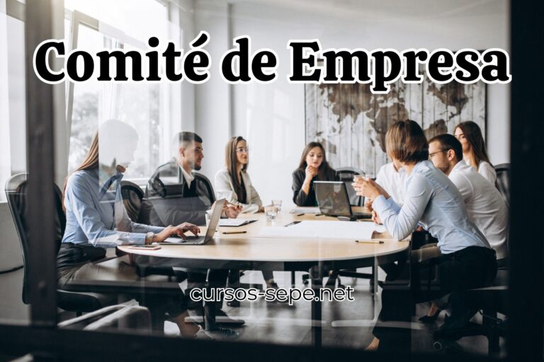 Comité de empresa: ¿Qué es y quiénes lo forman? - Cursos SEPE