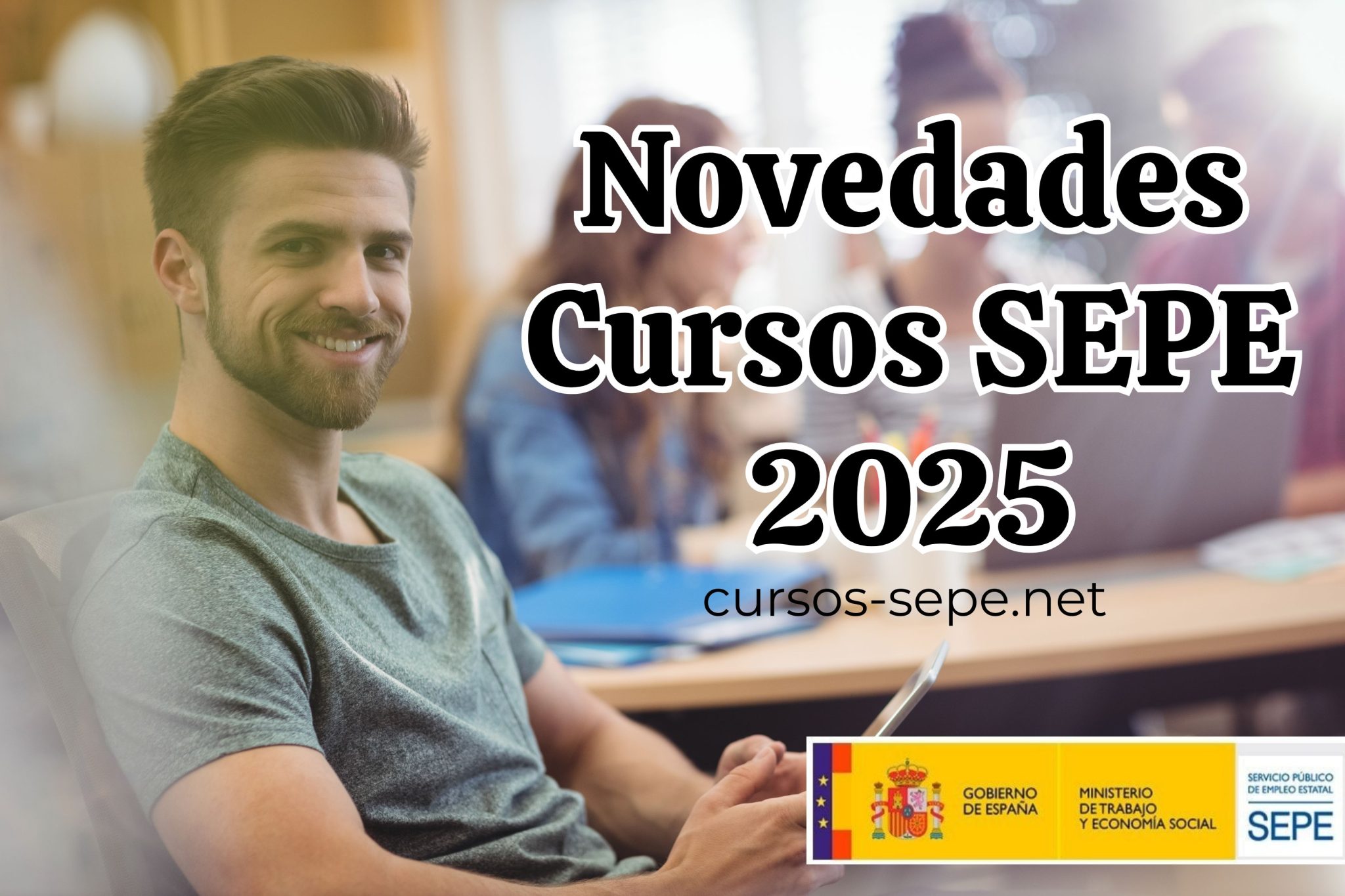 Formación financiada por el SEPE para el año 2025: Claves y detalles - Cursos SEPE